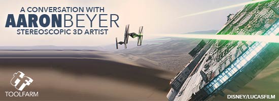 Interview with Aaron Beyer, Stereoscopic Artist on Star Wars, 40% off ...