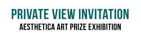 REMINDER: Private View Invitation - Aesthetica Art Prize Exhibition 13 ...